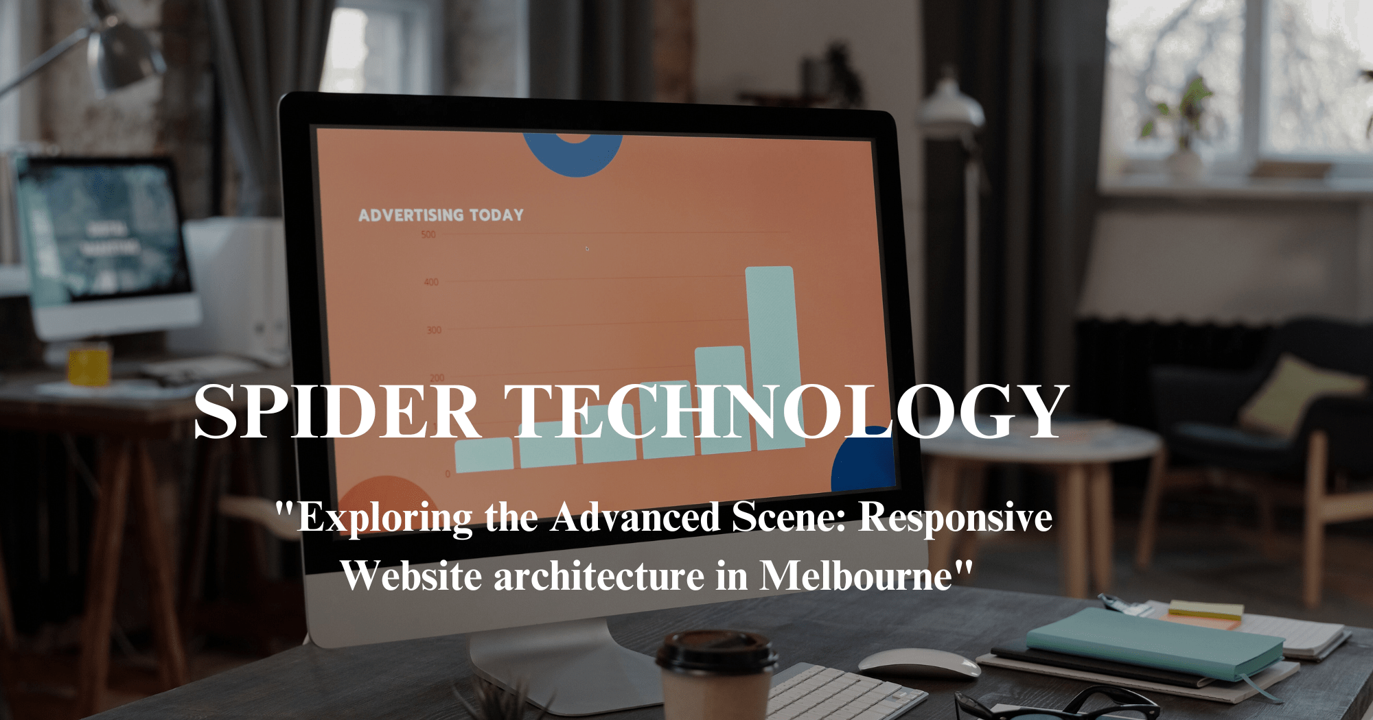 "Exploring the Advanced Scene: Responsive Website architecture in ...